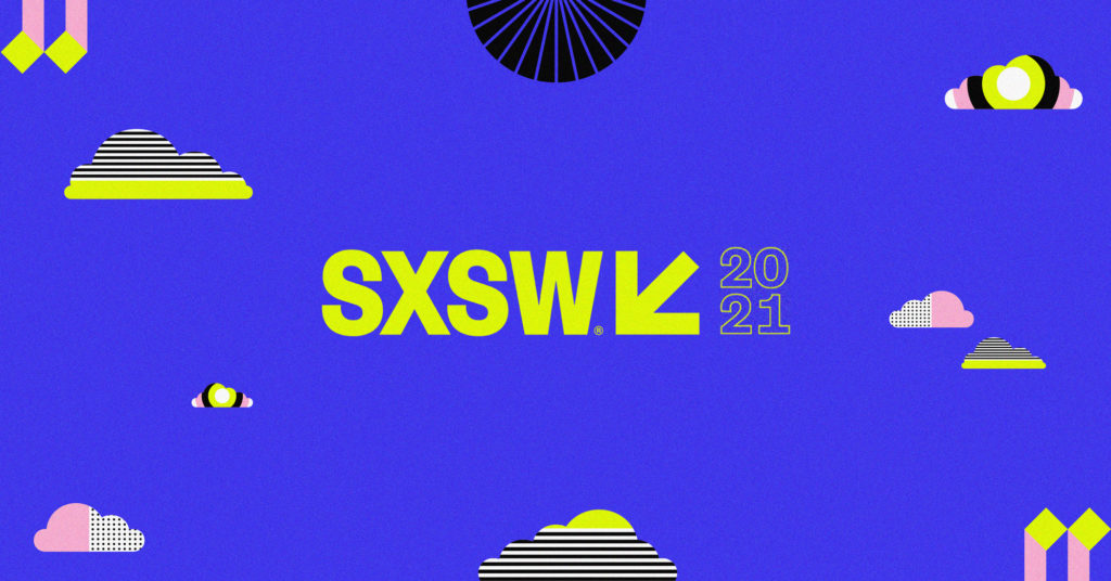 SXSW is Going Virtual for 2021 - Reform Austin